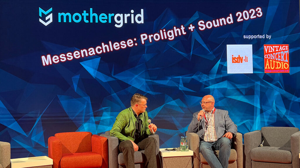 Prolight + Sound 2023: Der Livestream auf mothergrid – #mothergrid